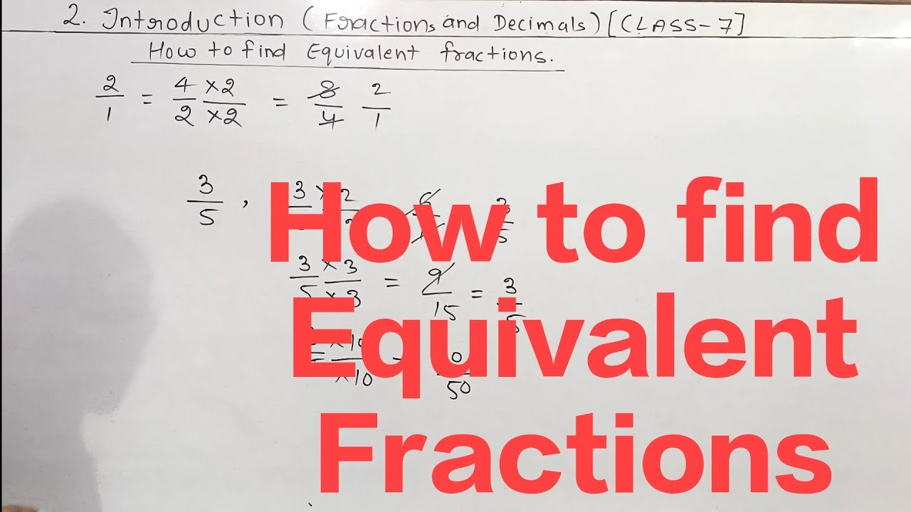 How to find Equivalent Fractions | Class 7 | Ncert Maths, Cbse - YouTube