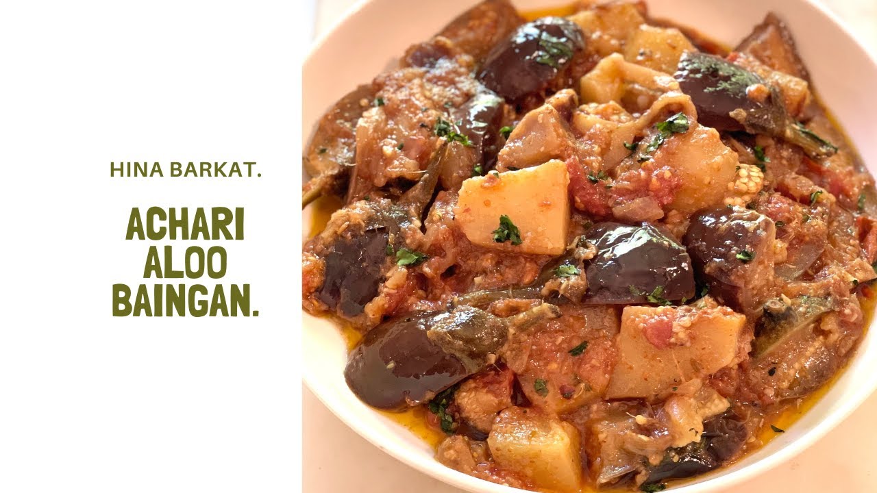 Achari Aloo Baingan | Aloo Baingan | Eggplant & Potato Curry ...