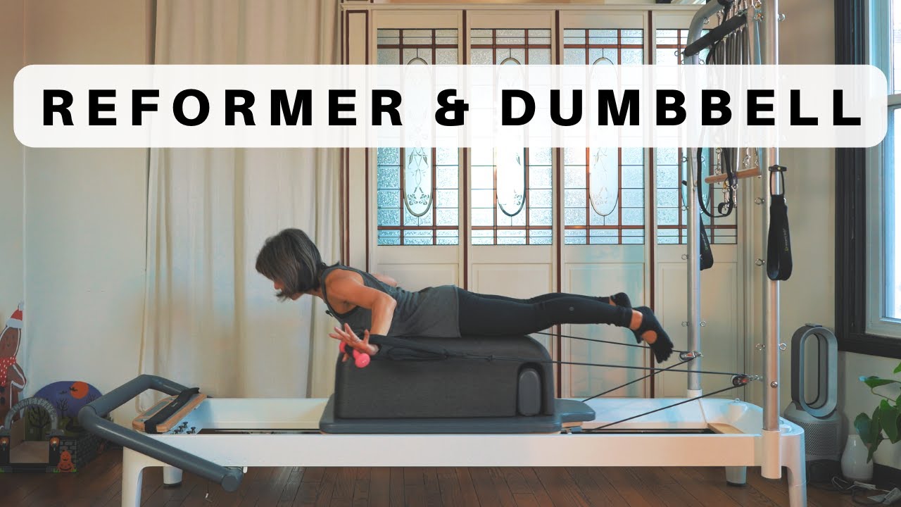 [50min] Pilates Reformer x Dumbbell Workout/Intermediate-Advanced level ...