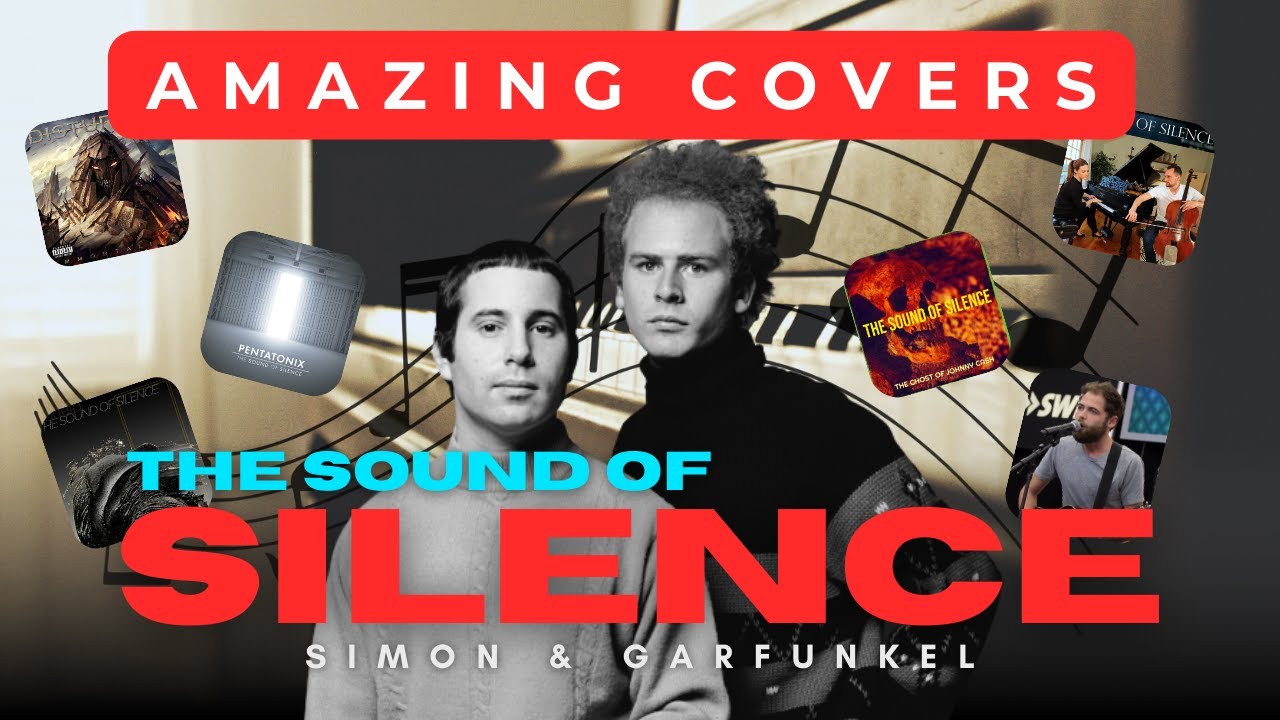 Sound Of Silence - 6 COVERS Simon And Garfunkel - YouTube