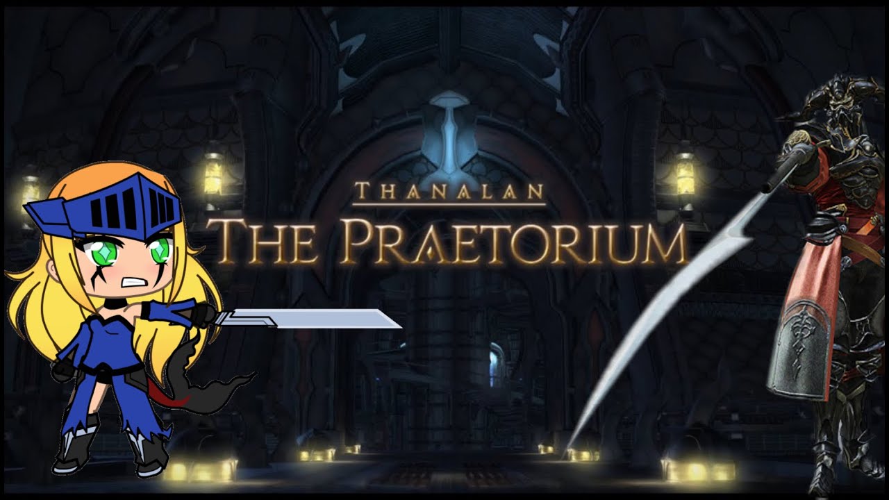 *OUTDATED* The Praetorium Guide (FFXIV ARR MSQ) - YouTube