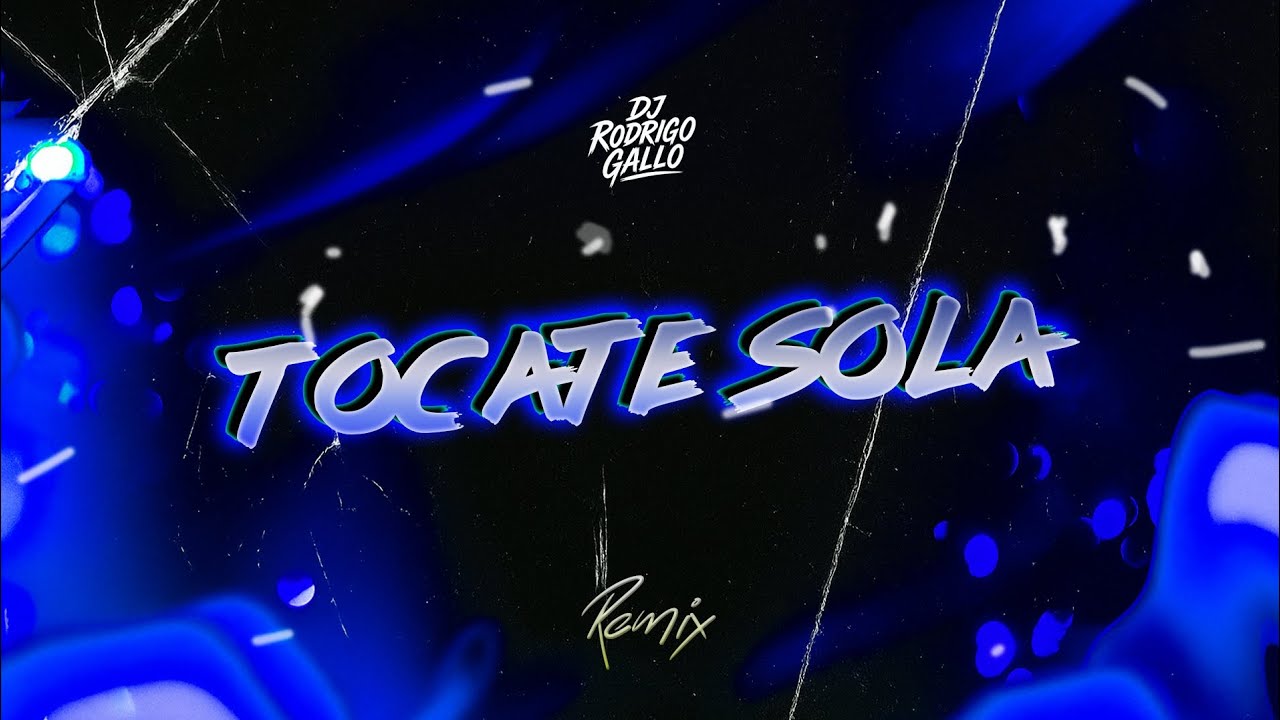 TOCATE SOLA ( Remix ) Lucho RK, La Pantera - DJ Rodrigo Gallo