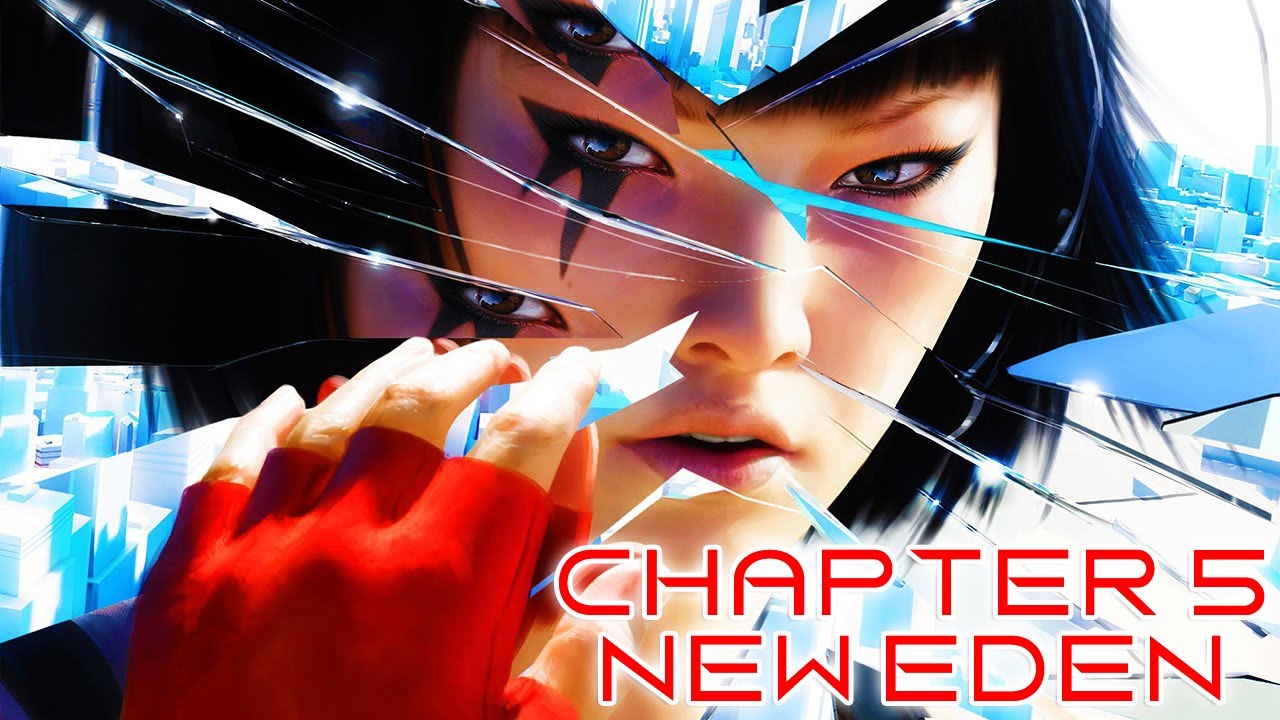 Mirror's Edge Walkthrough - Chapter 5 - YouTube