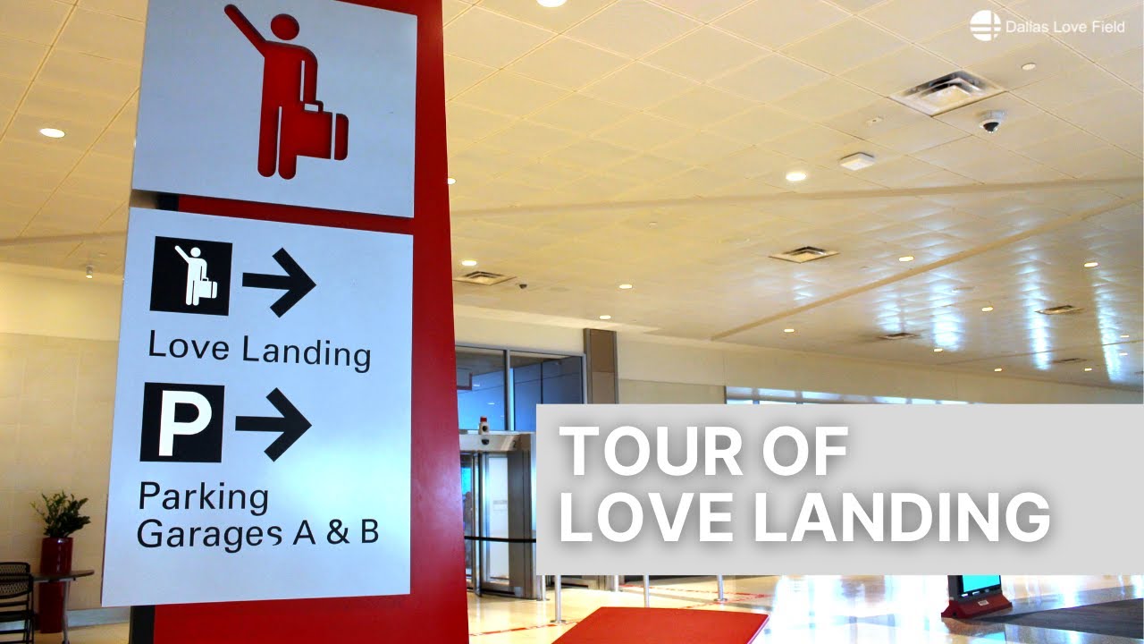 Tour of Love Landing at Dallas Love Field - YouTube