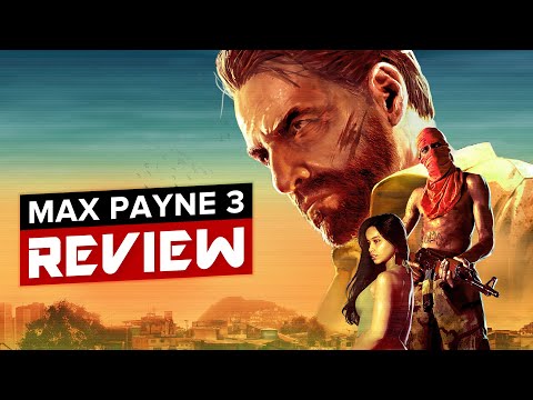 I loved MAX PAYNE 3, but is it worth playing today? - REVIEW