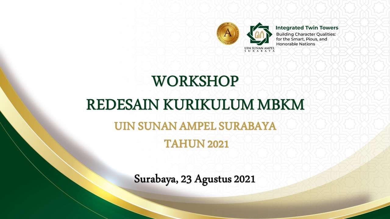 PEMBUKAAN WORKSHOP REDESAIN KURIKULUM MBKM UINSA 23 Agustus 2021 - YouTube