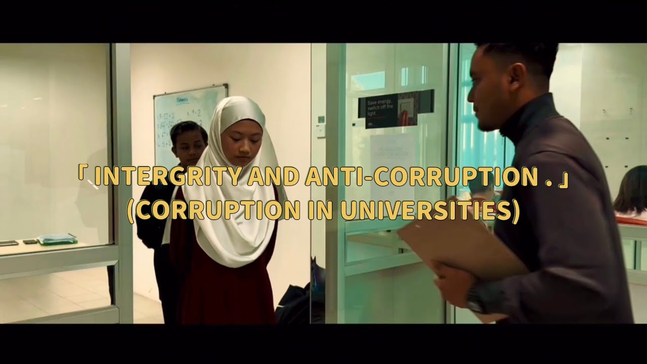MPU1062 INTERGRITY AND ANTI-CORRUPTION (E) | PSA Video - Corruption in ...