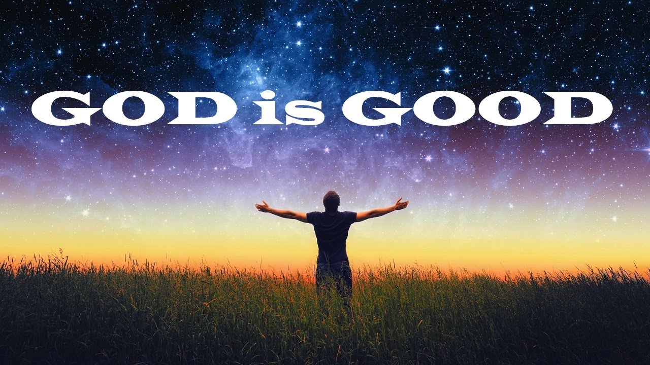 God is Good – Christian Devotional – Walking with Jesus - YouTube