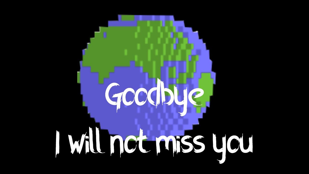 Goodbye Earth - YouTube