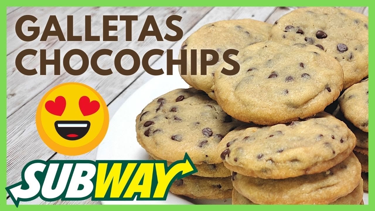 Como Hacer GALLETAS CON CHSPAS DE CHOCOLATE 🍪 | Chocochips Tipo Subway ...