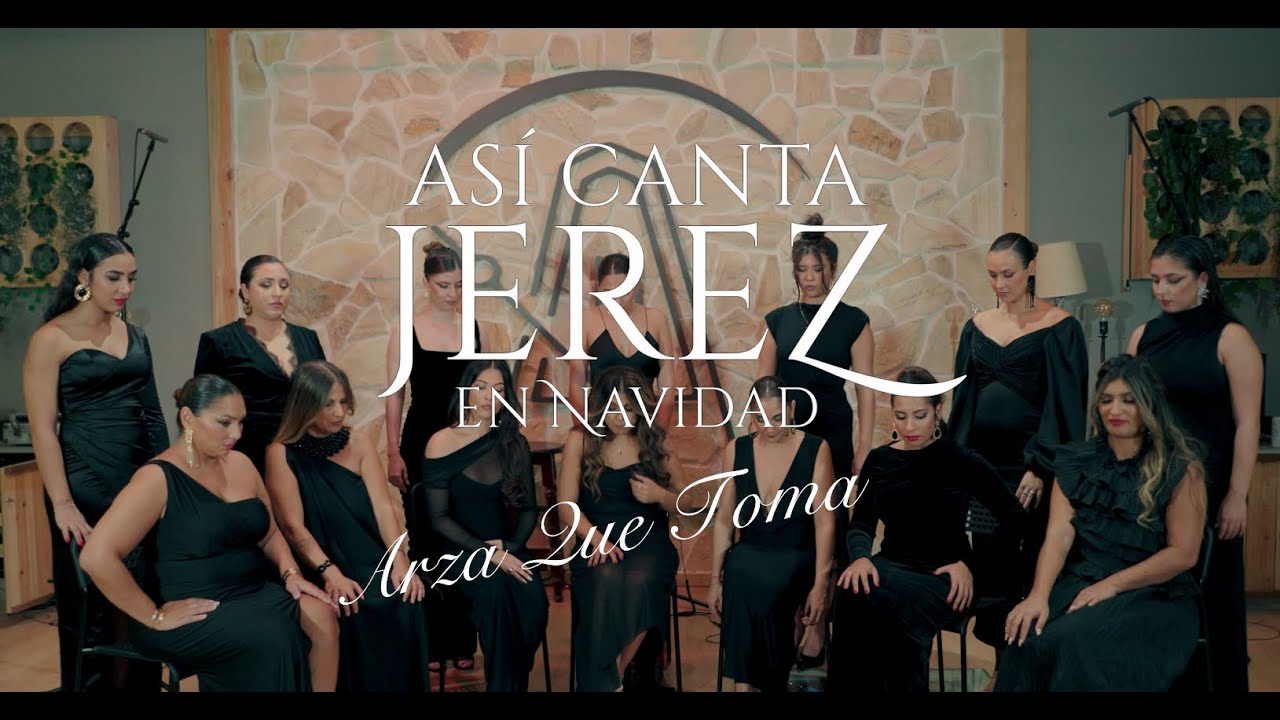 ASI CANTA JEREZ EN NAVIDAD - ARZA QUE TOMA - (Video Oficial) # ...
