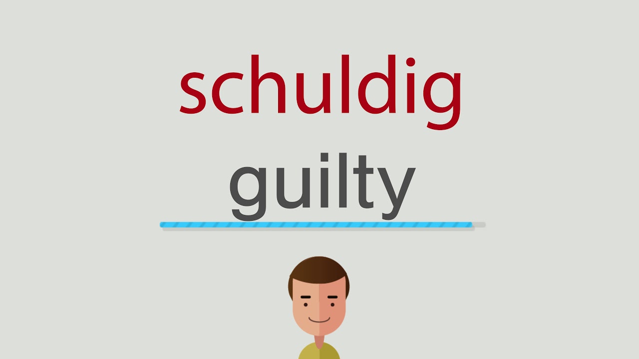 Wie heißt schuldig auf englisch - YouTube