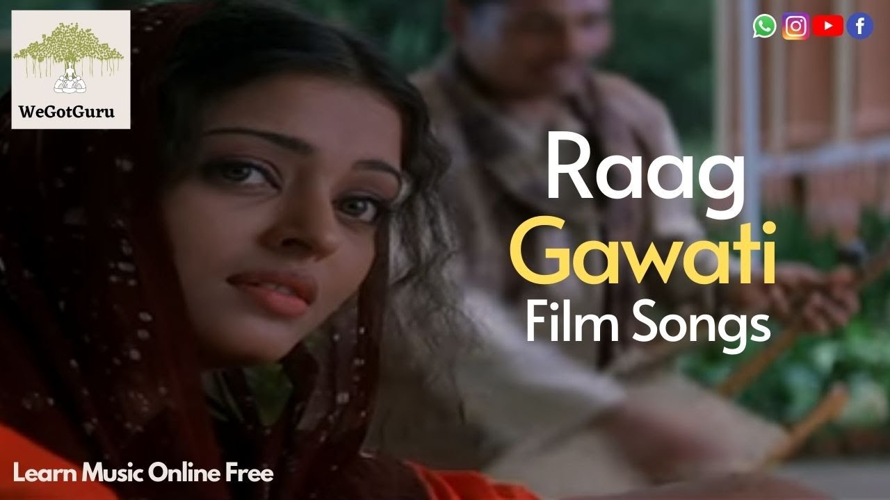 Raag Gawati | Film Songs | WeGotGuru | Learn Music Online - YouTube