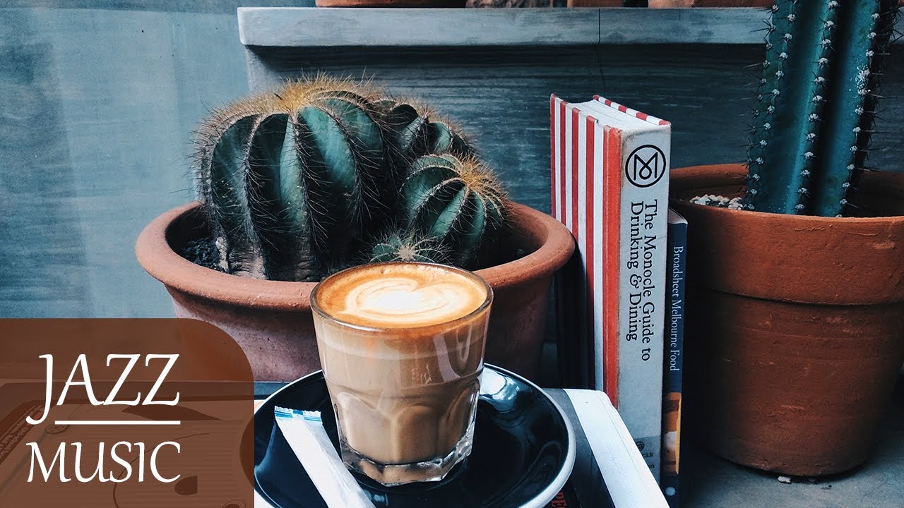 Coffee Morning Music | Relax Jazz Cafe Piano and Guitar Instrumental ...