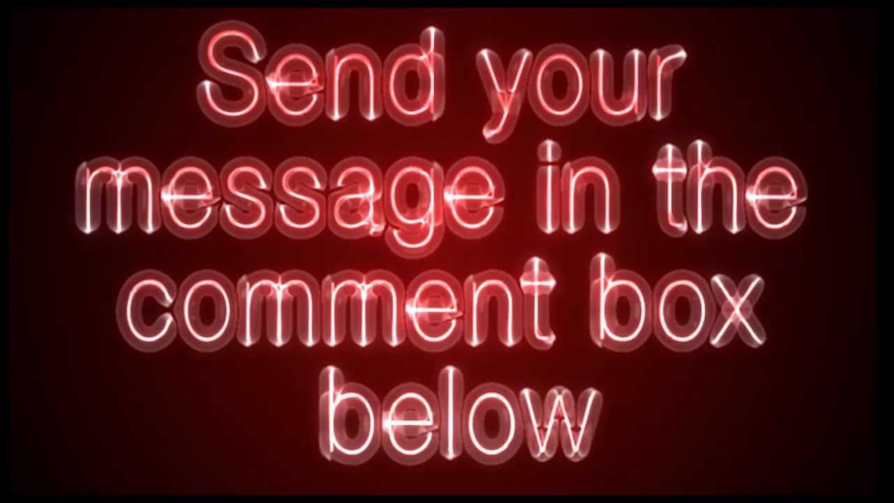 Please Send Your Message In The Comment Box Below - YouTube