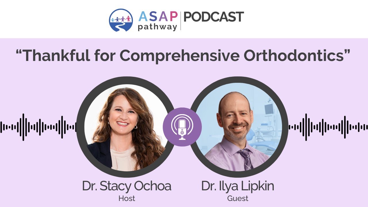 Ep. 7 Thankful for Comprehensive Orthodontics, Dr. Ilya Lipkin - YouTube