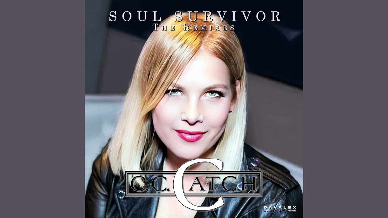 C.C. Catch - Soul Survivor (Commercial Mix '22) - YouTube