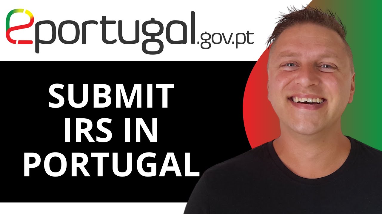 How to Submit IRS in Portugal | IRS Portugal Tutorial 2025 - YouTube