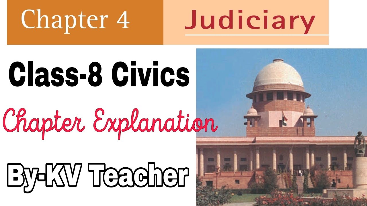 (P-1) Judiciary / Class-8 Civics NCERT Chapter-4 Explanation in हिंदी ...