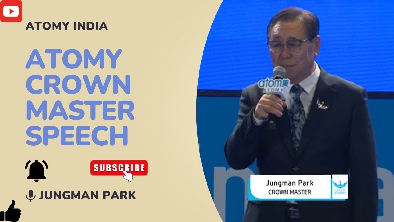 Atomy Crown Master Speech || Mr. Jungman Park || Atomy India - YouTube