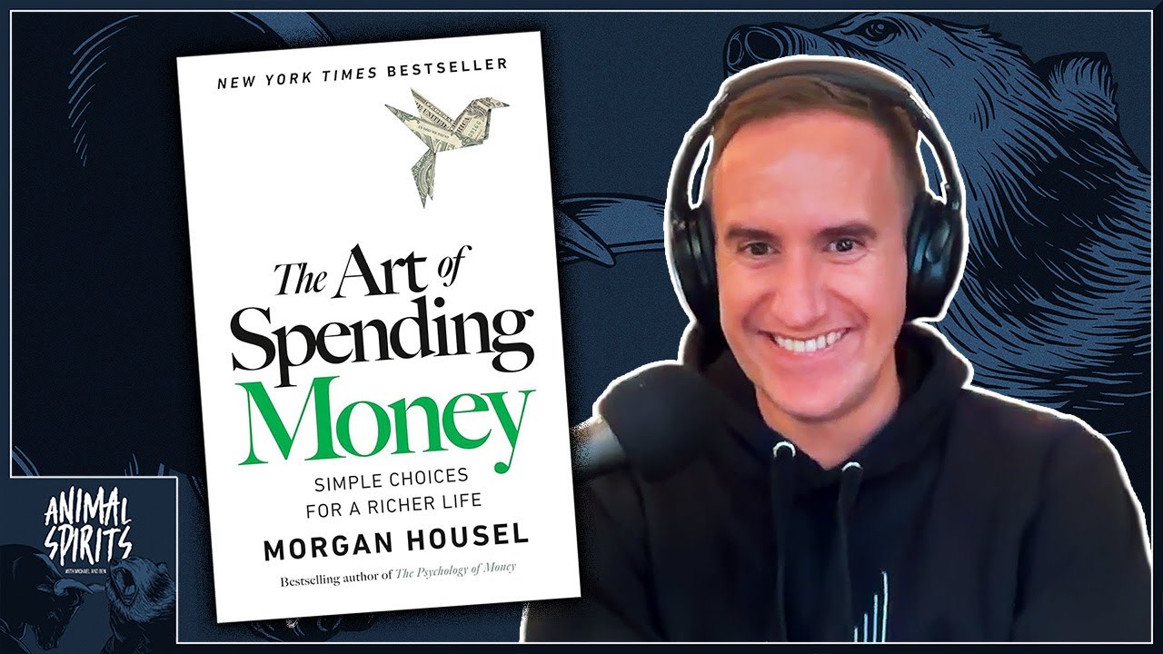 How to Spend with Morgan Housel - YouTube