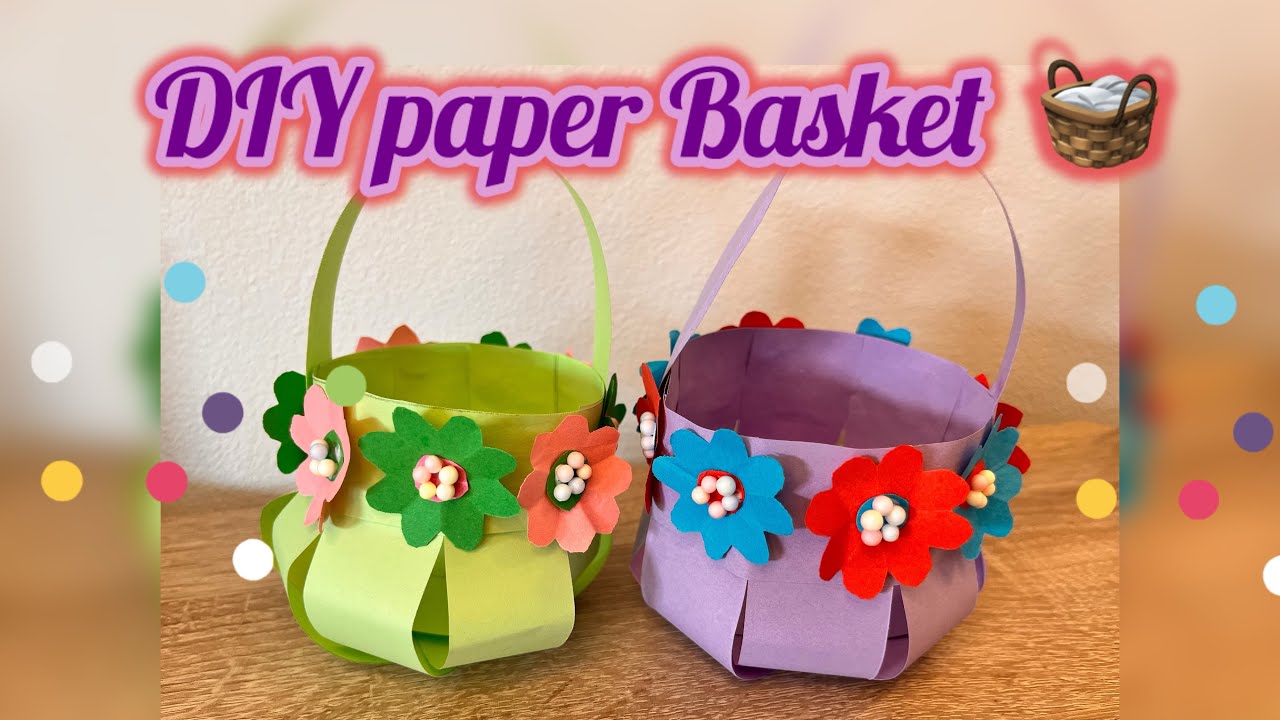 🌸DIY Paper Basket|Easy Gift Basket🎁| How to Make a Beautiful Paper ...
