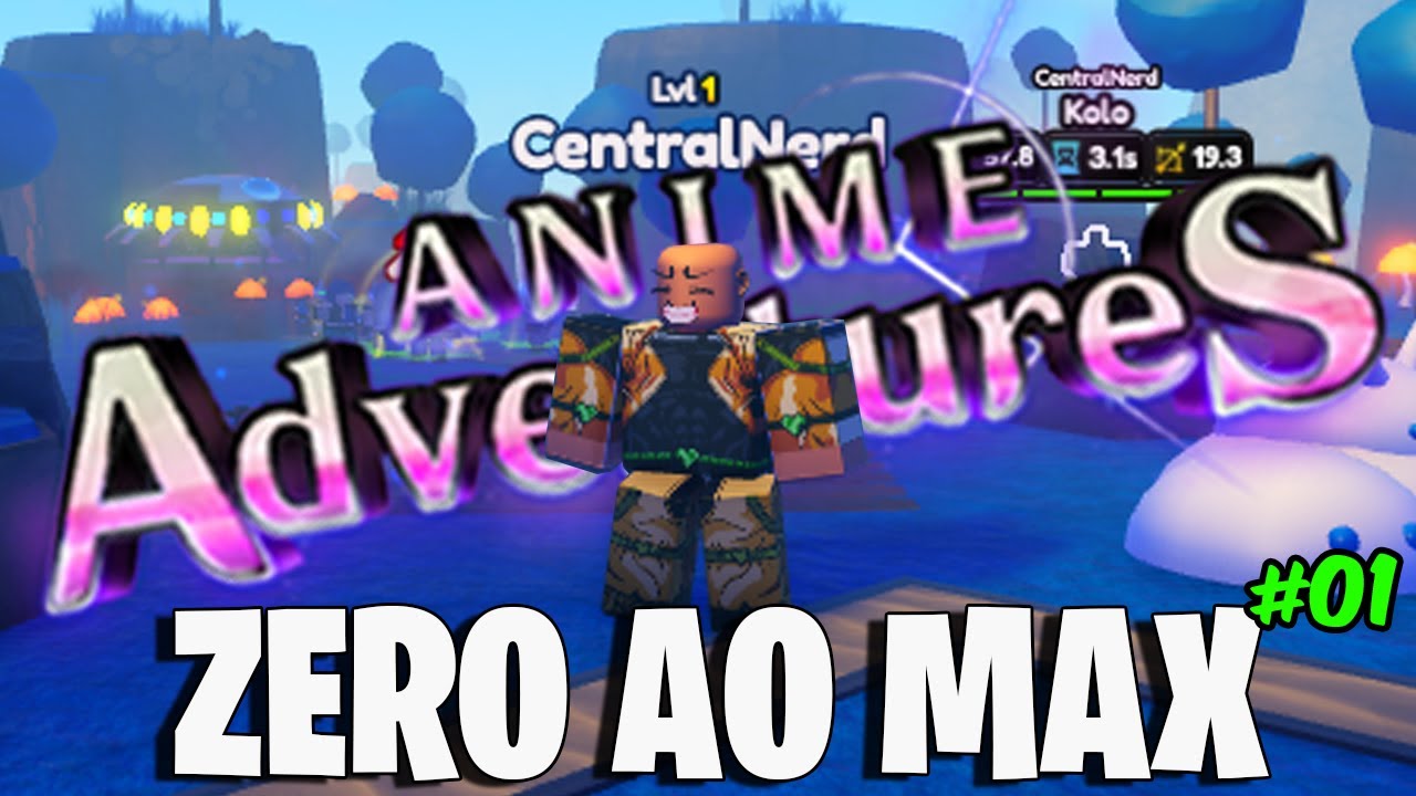ZERO AO MAX NO ANIME ADVENTURES EP.01 INICIANDO EM 2025 - YouTube