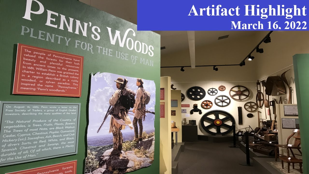 Penns Woods: Pennsylvania's Wood-Work History - Artifact Highlight ...