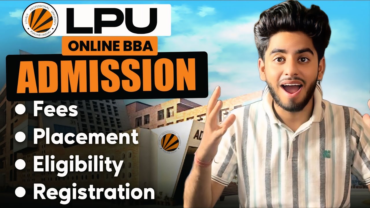 LPU Online BBA Admission: Fees, Eligibility, Registration, Placement 🔥 ...