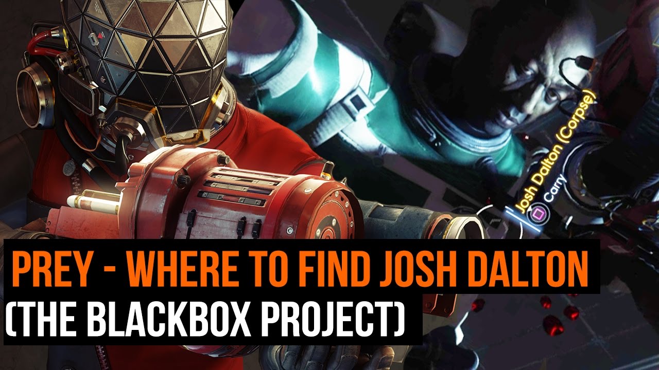Prey - Where to find Josh Dalton (The Blackbox Project sidequest) - YouTube
