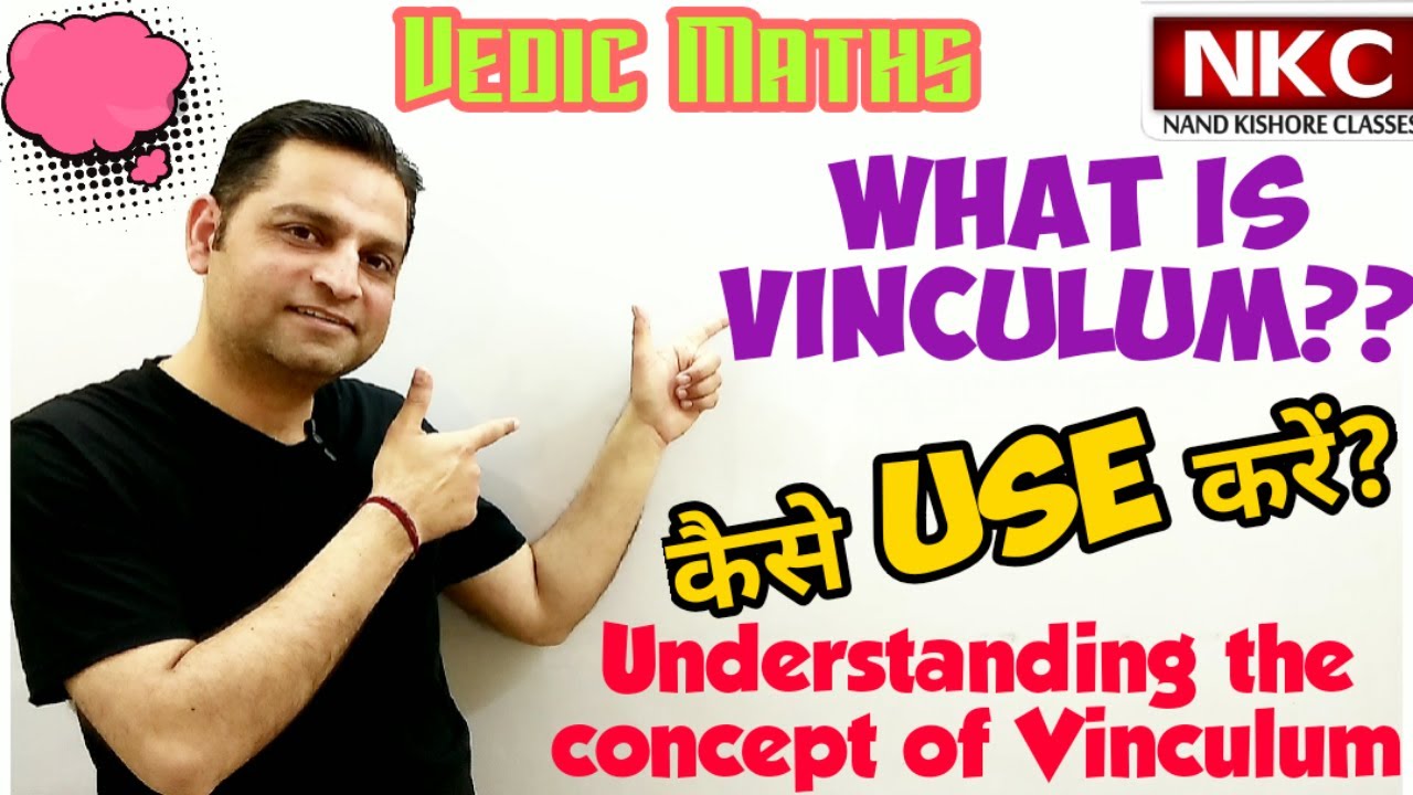 What is Vinculum|Concept of Vinculum|Vedic Maths|Place Value Chart|How ...