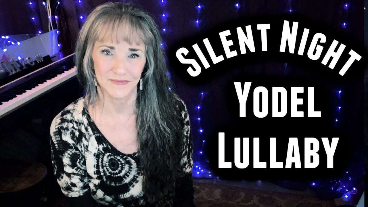 Silent Night YODEL Lullaby - Beth Williams Music - YouTube Music