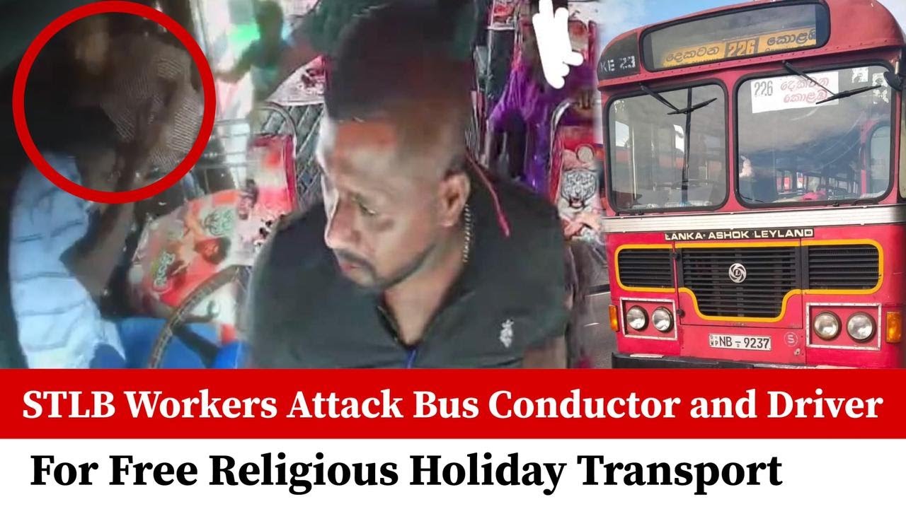 Caught on Camera: STLB Workers Attack Bus Conductor and Driver for Free ...