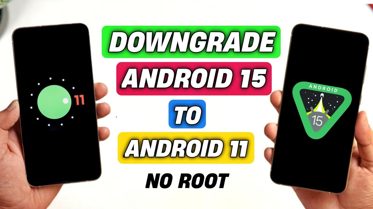 How To DOWNGRADE Android 15 To Android 11,10,13 | How to Downgrade ...