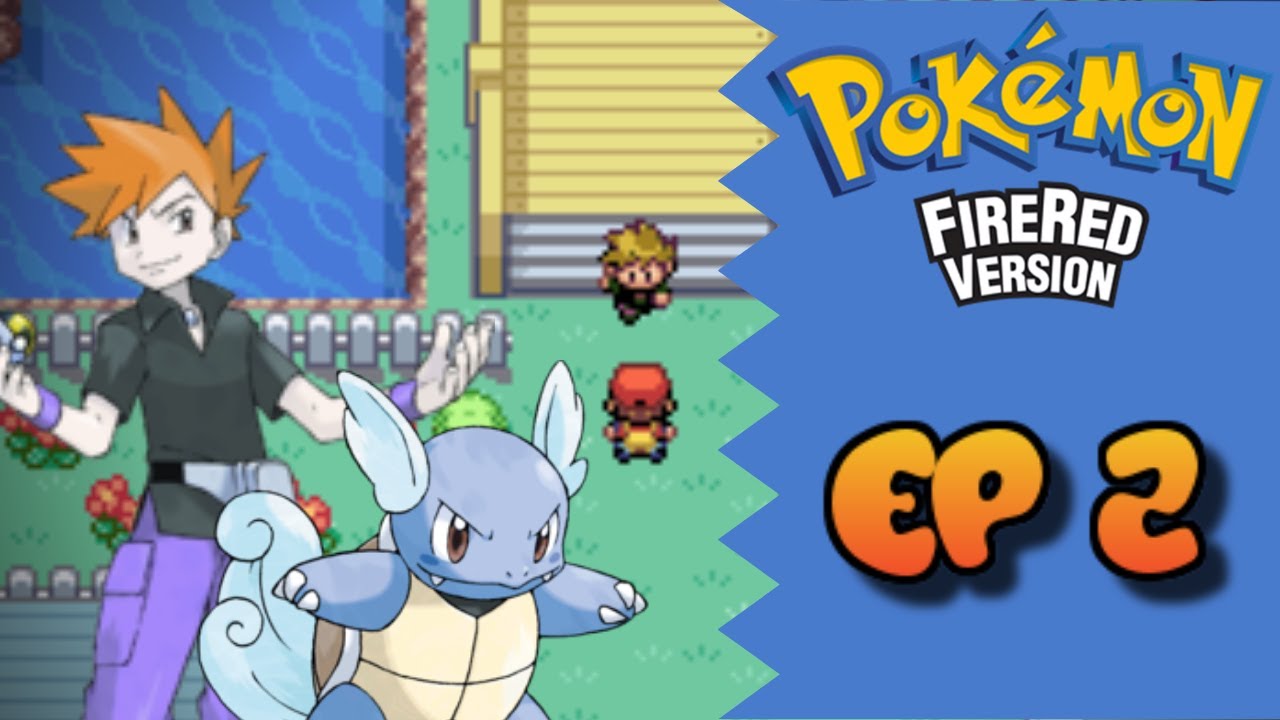 RIVAL BATTLE!!! | Pokemon Fire Red | Ep 2 - YouTube