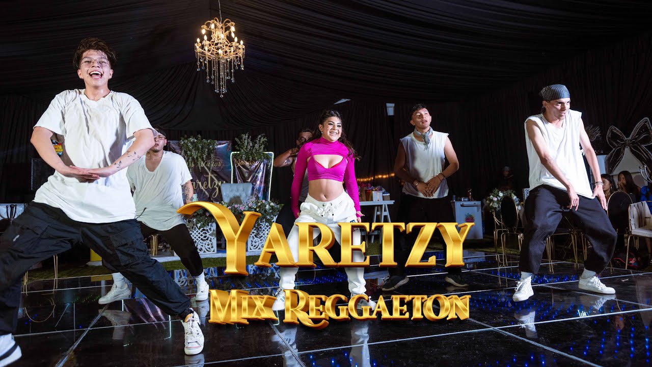 Mix Reggaeton XV Años Yaretzy - YouTube