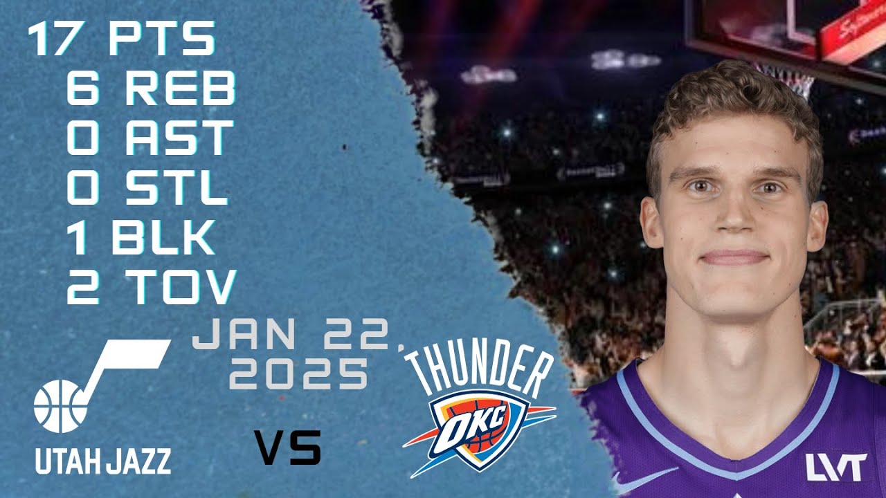 Lauri Markkanen Full Highlights & Lowlights vs THUNDER 22 01 2025 ...