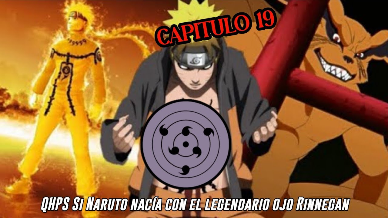 QHPS Si Naruto Nacía con el legendario ojo Rinnegan del Sabio de los ...