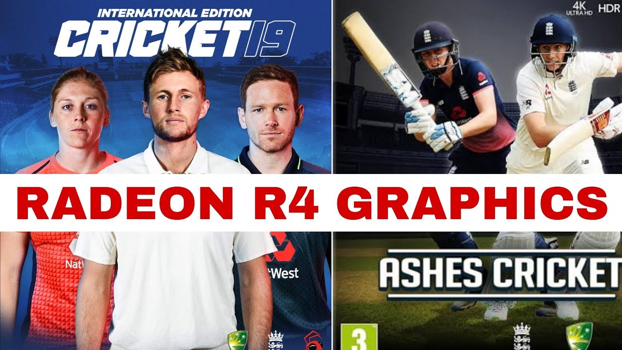 AMD Radeon R4 Graphics 4 Playable Games Top CRICKET GAMES 30FPS Minimum ...