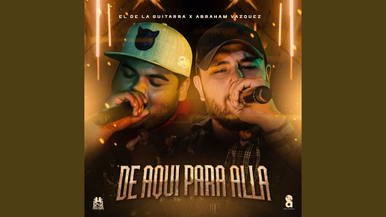 De Aquí Para Allá - YouTube