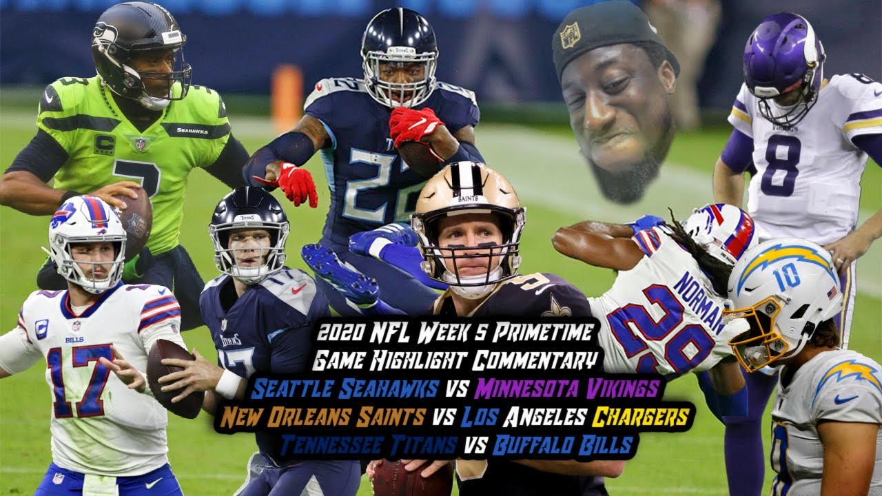 2020 NFL Week 5 Primetime Highlight Commentary | SEA vs MIN, NO vs LAC ...