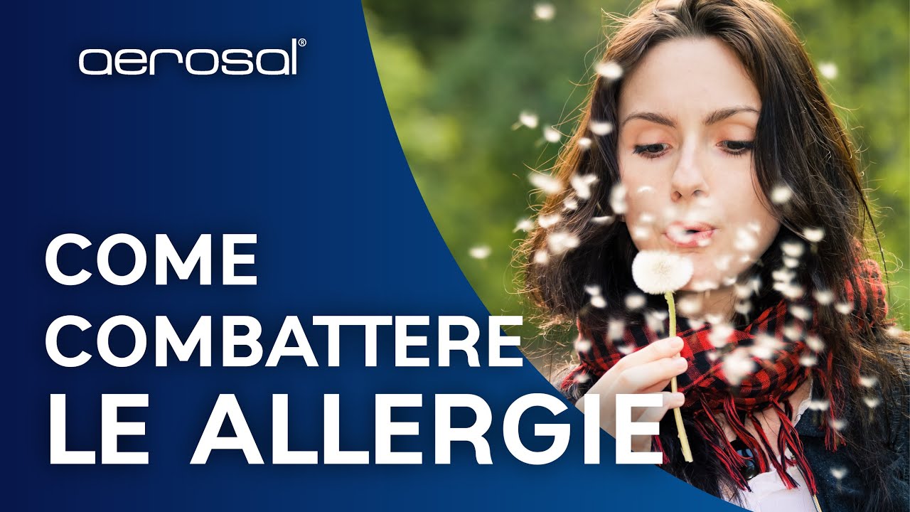 Allergia | Come combattere le Allergie - YouTube