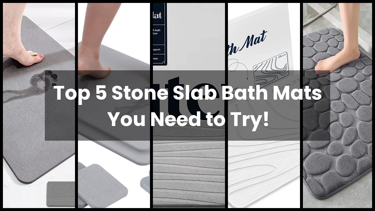 【STONE SLAB BATH MAT】Top 5 Stone Slab Bath Mats You Need to Try! - YouTube
