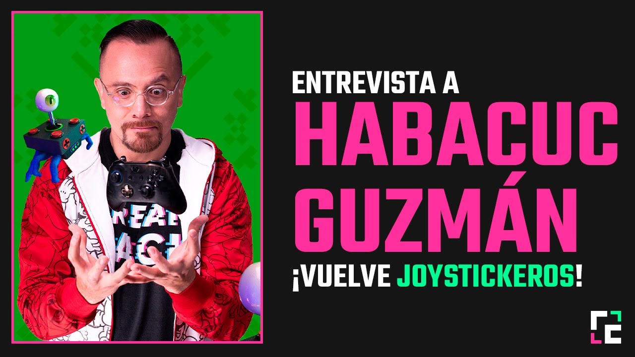 ¡Vuelve Joystickeros! Entrevistamos a Habacuc Guzmán - YouTube