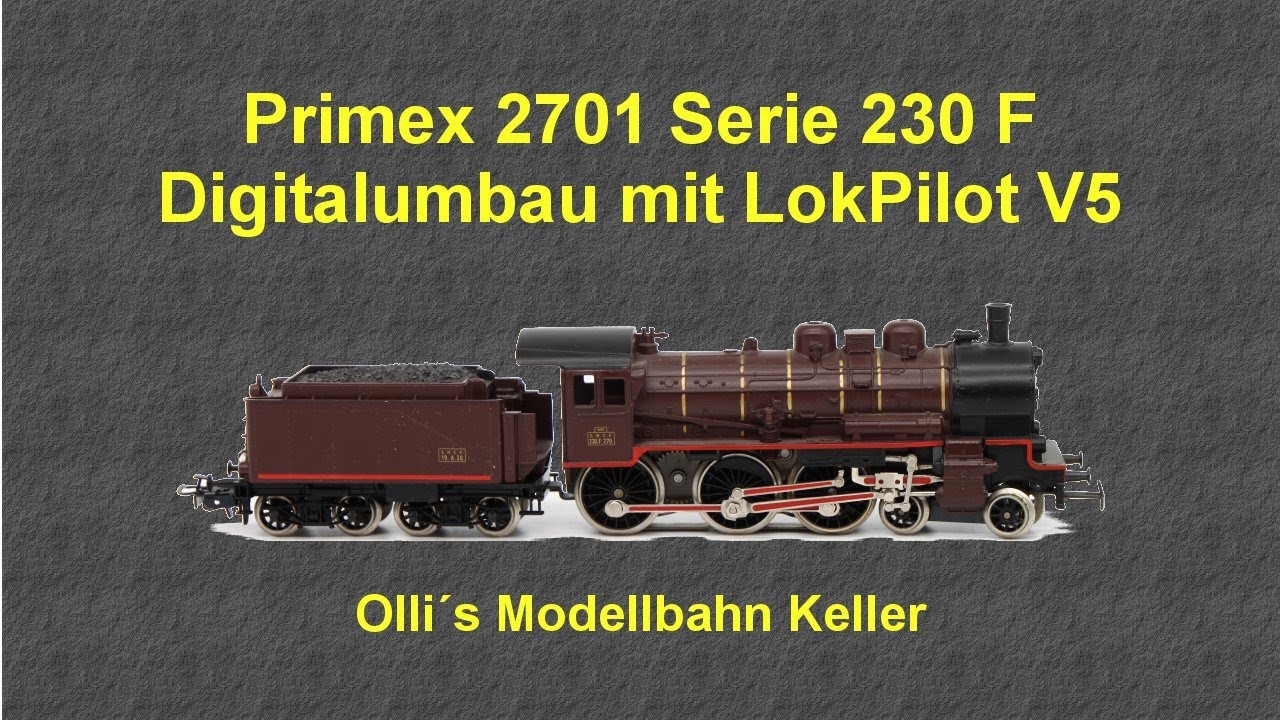 Primex 2701 Serie 230 Digitalumbau LokPilot V5 - YouTube