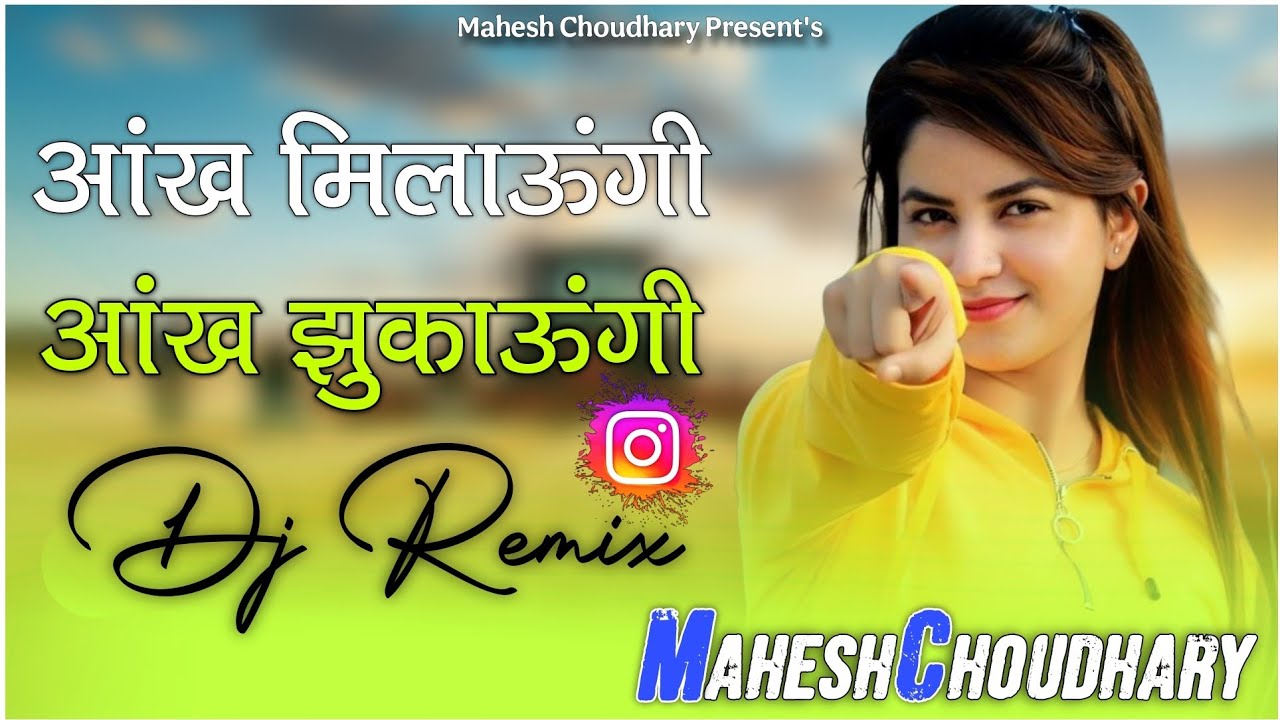 Aakh Milaungi Aakh Jhukaungi__DjRemix || Instagram Viral song || Me ...