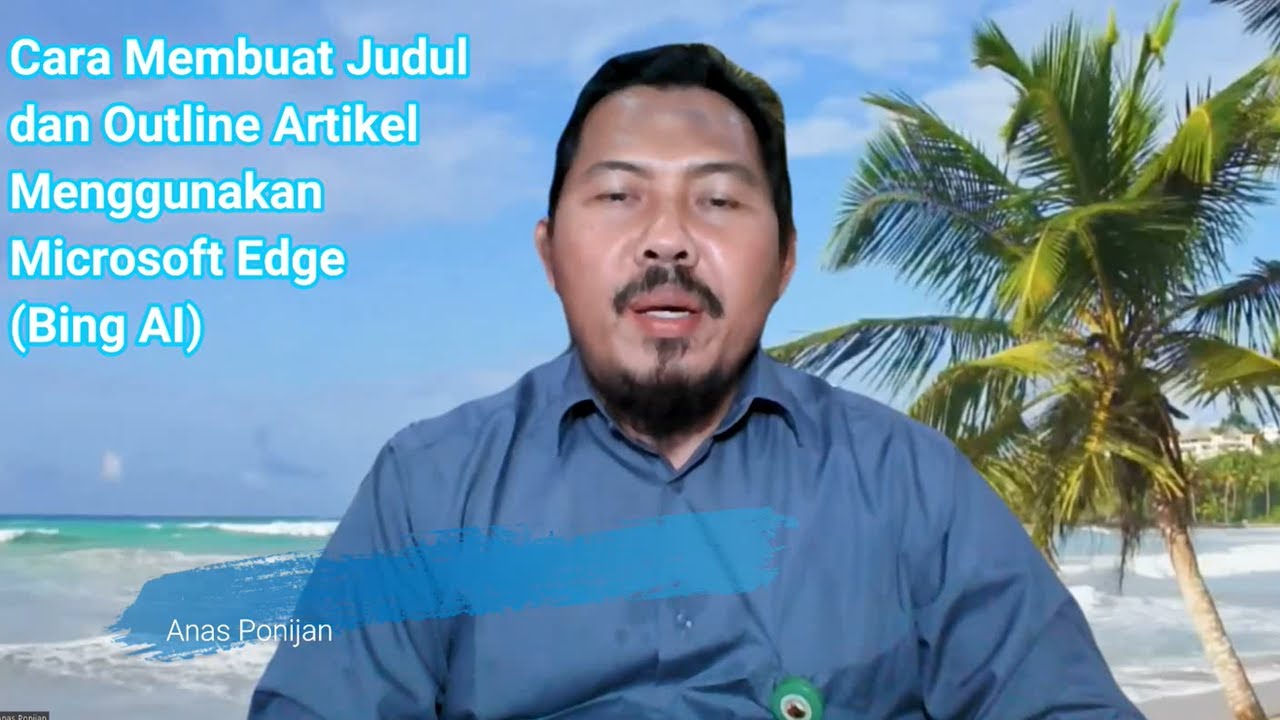 Part 2 : Membuat Outline Artikel menggunakan Bing AI - YouTube