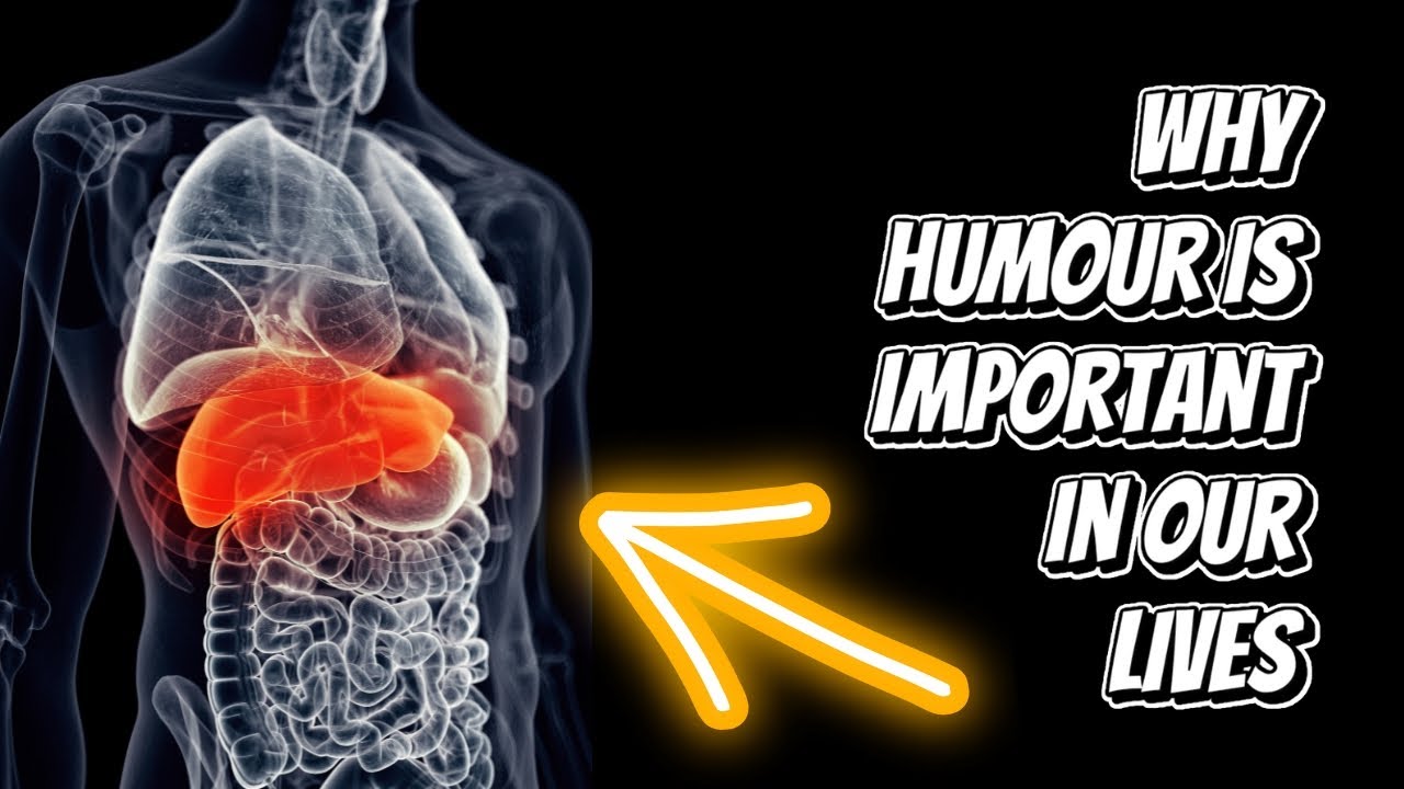 Why Humour Is Important In Our Lives - YouTube