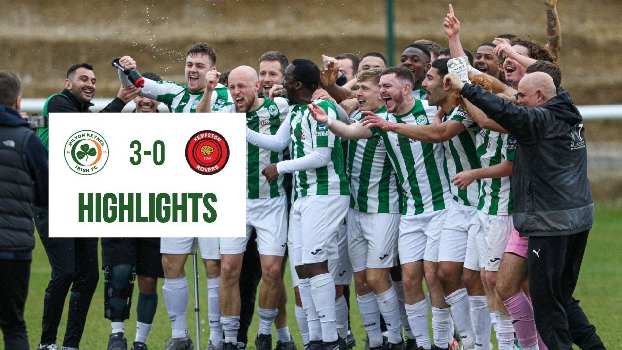 THE DAY WE WON THE TITLE MK Irish 3-0 Kempston Rovers 22/3/2025 - YouTube