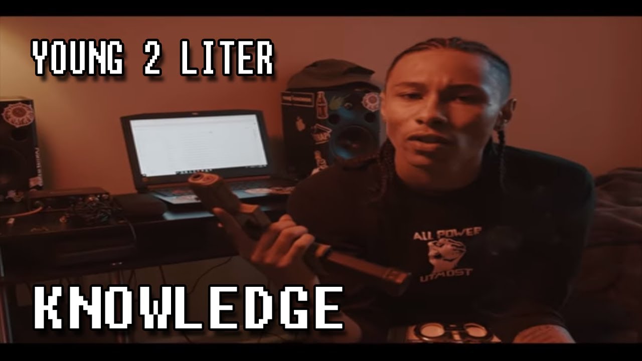 Young 2 Liter - Knowledge (Official Music Video) - YouTube